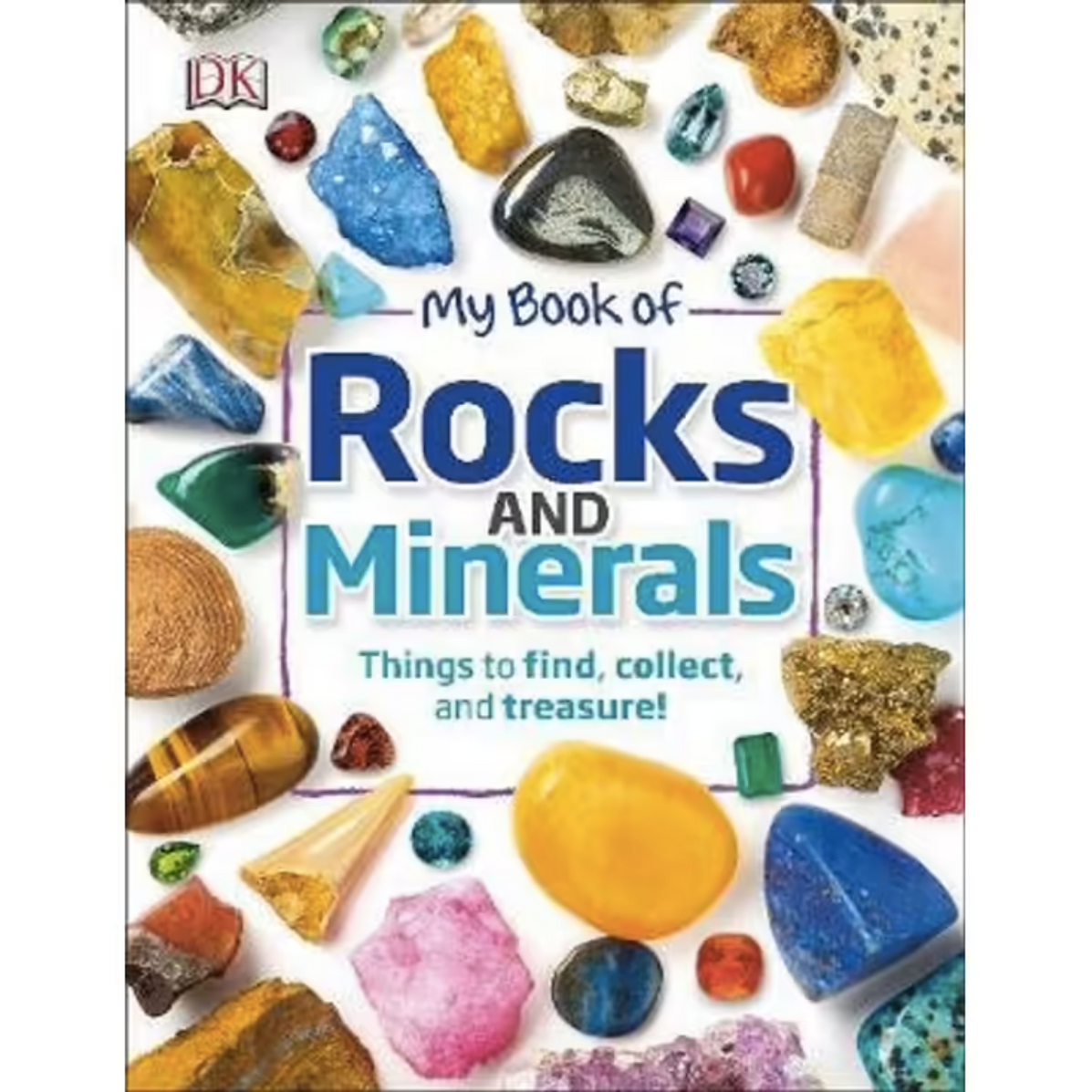 My Book of Rocks and Minerals (Hardcover): Science. Science STEM Book — My Playroom