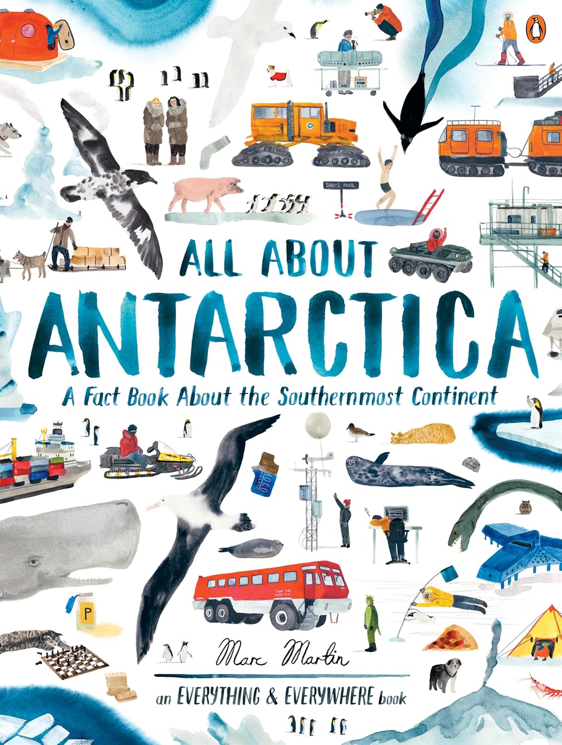 All About Antarctica (Hardcover) by Marc Martin Kids Picture Book — My ...
