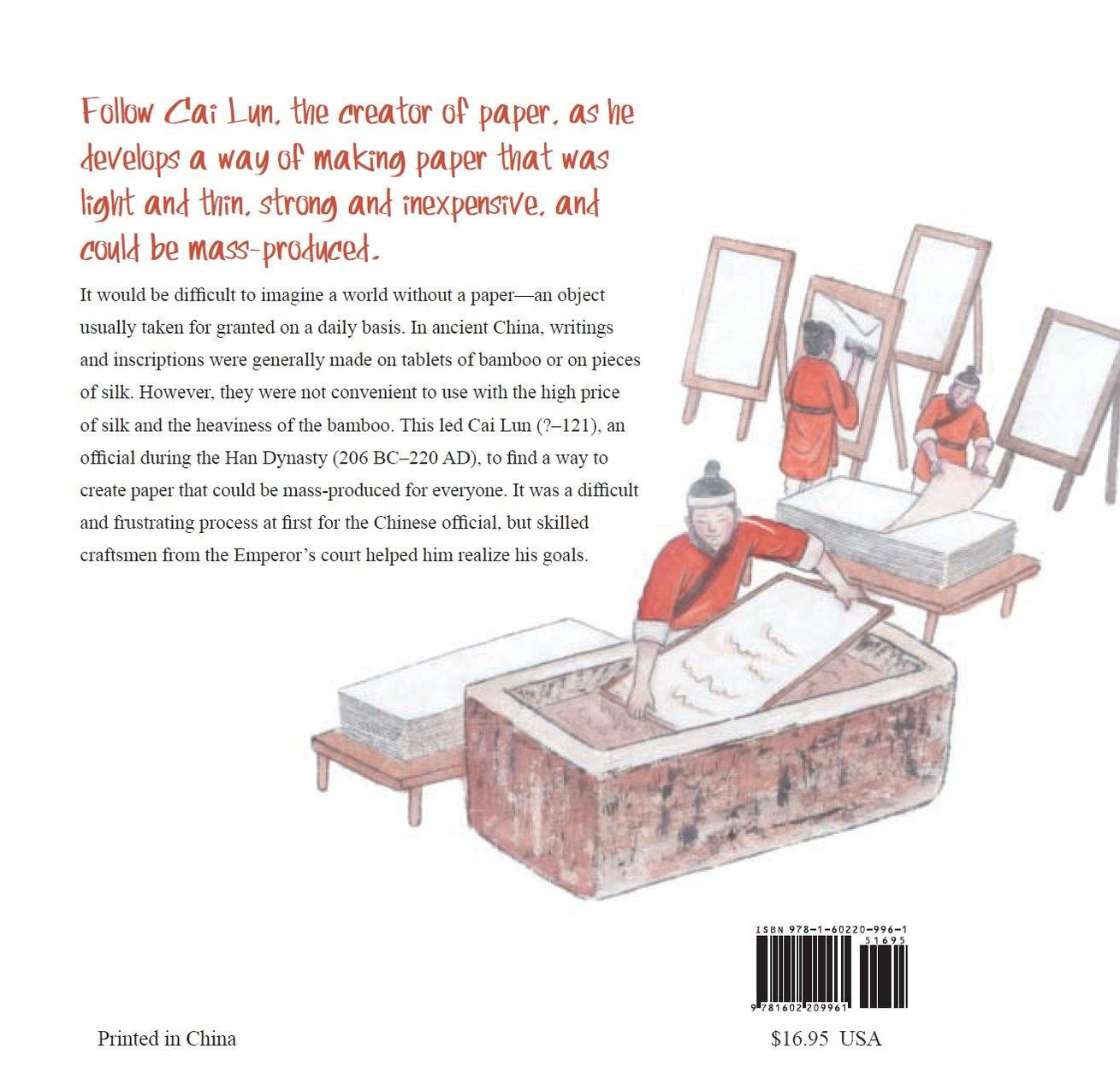 Cai Lun - The Creator of Paper: A Story in English and Chinese 蔡伦造纸 ...